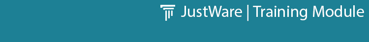JustWare | Training Module